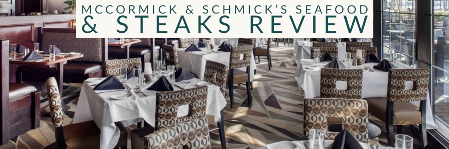 McCormick & Schmick's Review - Menu, Prices, Location - Just Eat Up!