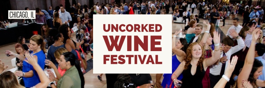 Uncorked Wine Festival in Chicago | Tickets, Location, Vendors | Just ...